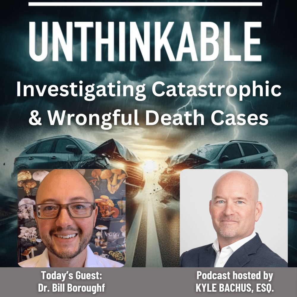 Kyle Bachus Unthinkable Episode 9 | Elite Litigation Group